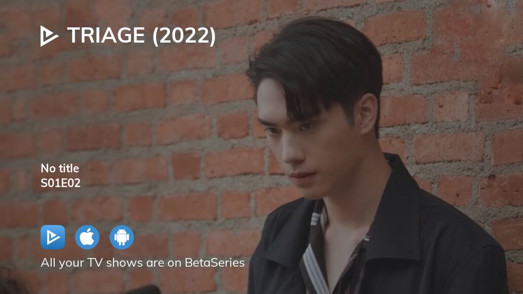 Where to watch Triage (2022) season 1 episode 2 full streaming ...