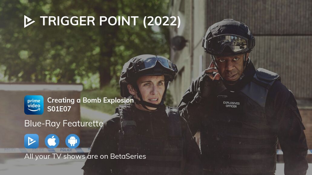 Watch Trigger Point (2022) season 1 episode 7 streaming
