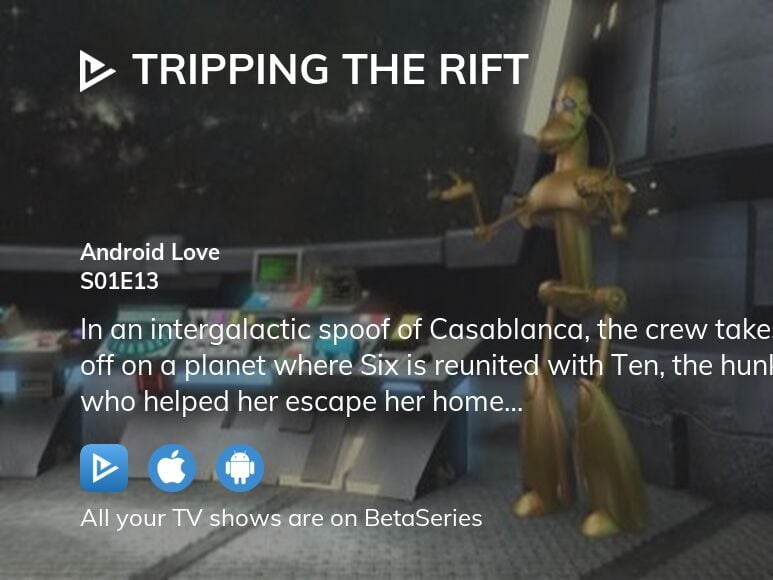 Watch Tripping the Rift season 1 episode 13 streaming