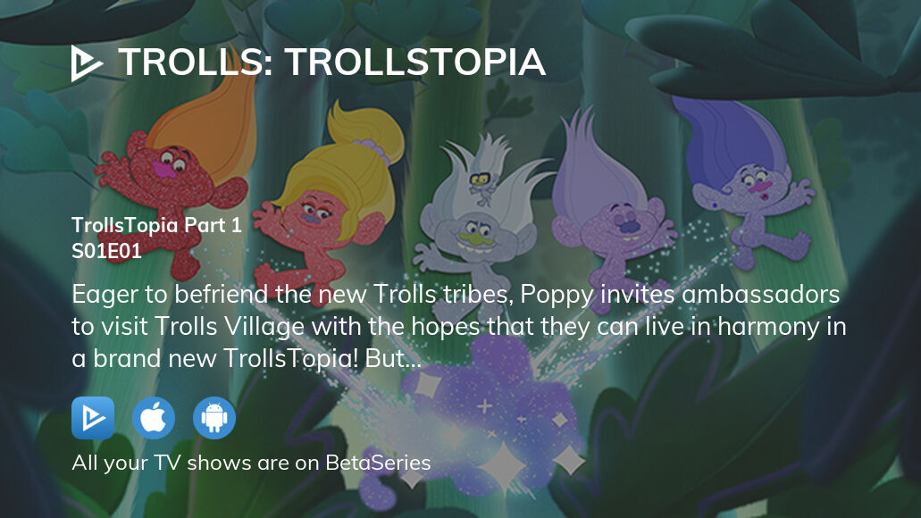 Watch Trolls: TrollsTopia season 1 episode 1 streaming