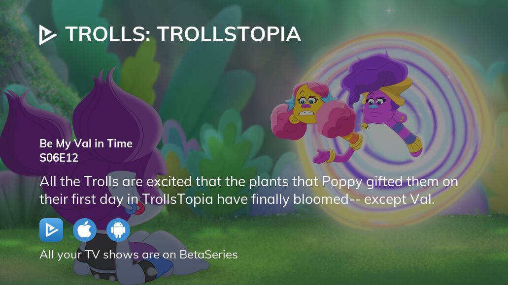Where to watch Trolls: TrollsTopia season 6 episode 12 full streaming ...