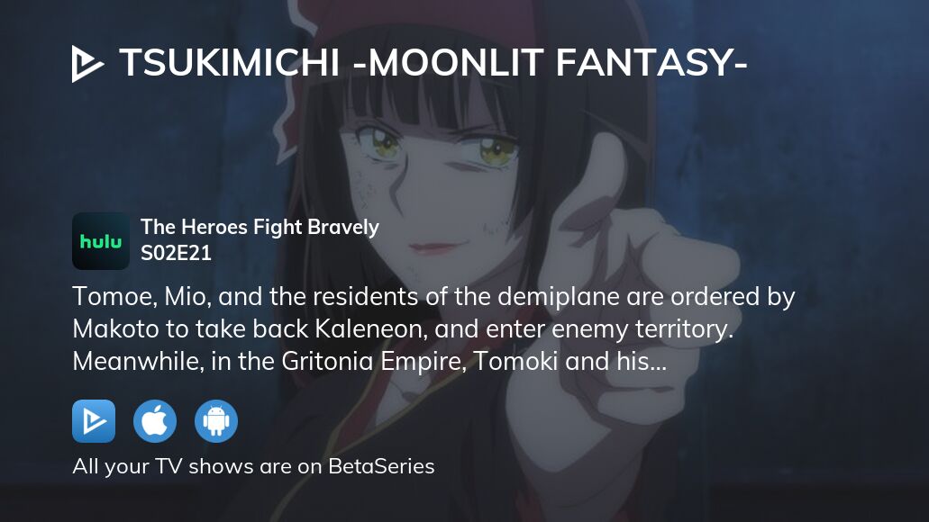 Where to watch Tsukimichi -Moonlit Fantasy- season 2 episode 21 full ...