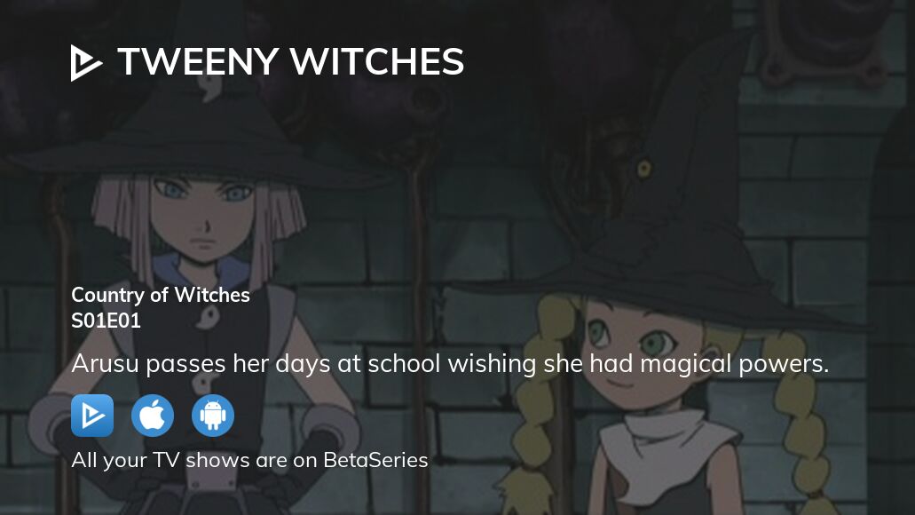Watch Tweeny Witches season 1 episode 1 streaming