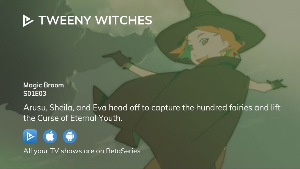 Watch Tweeny Witches season 1 episode 3 streaming
