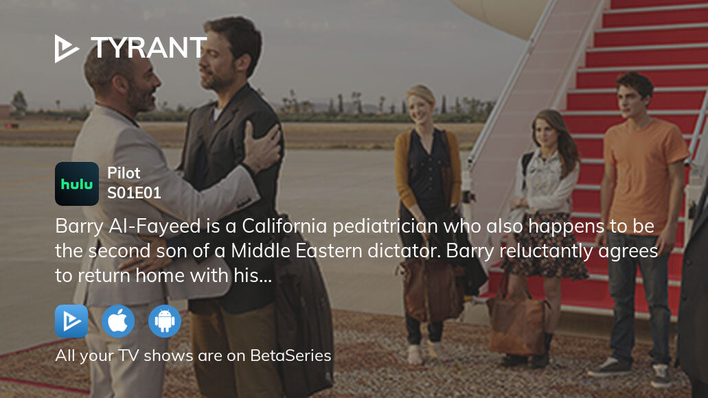 Watch Tyrant season 1 episode 1 streaming