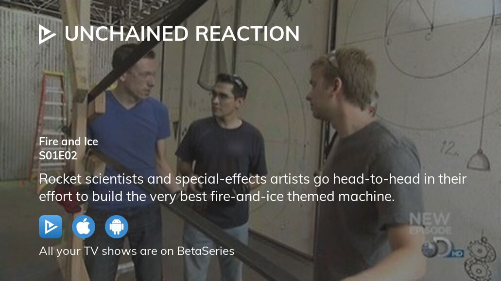 Watch Unchained Reaction season 1 episode 2 streaming online ...