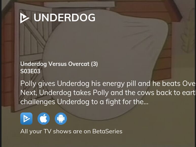 Watch Underdog season 3 episode 3 streaming online | BetaSeries.com