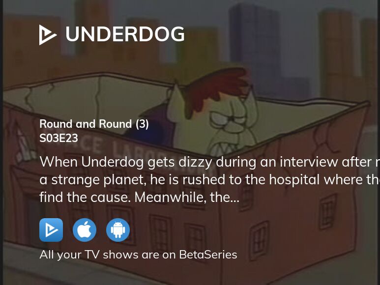 Watch Underdog season 3 episode 23 streaming online | BetaSeries.com