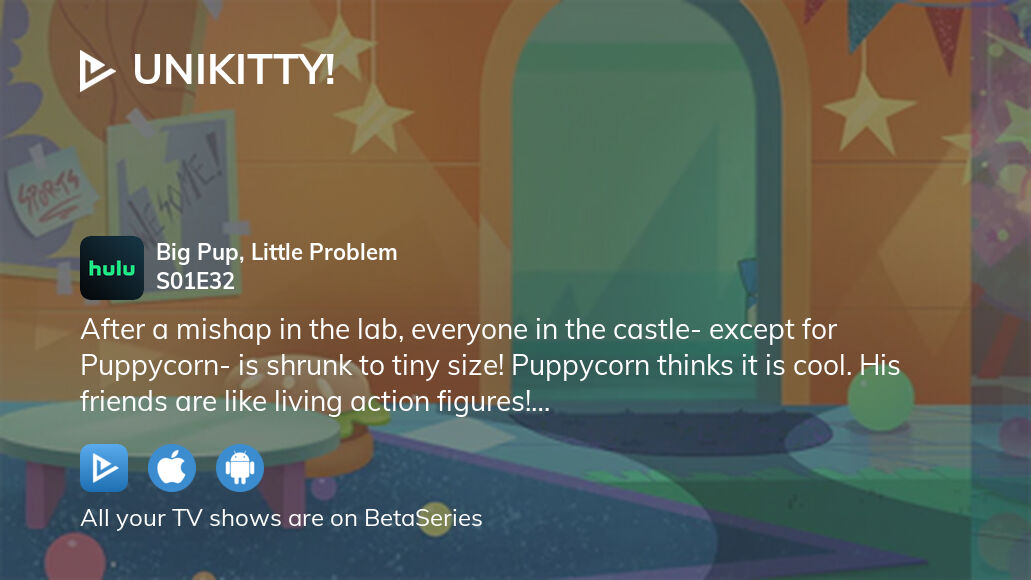 Watch UniKitty! season 1 episode 32 streaming