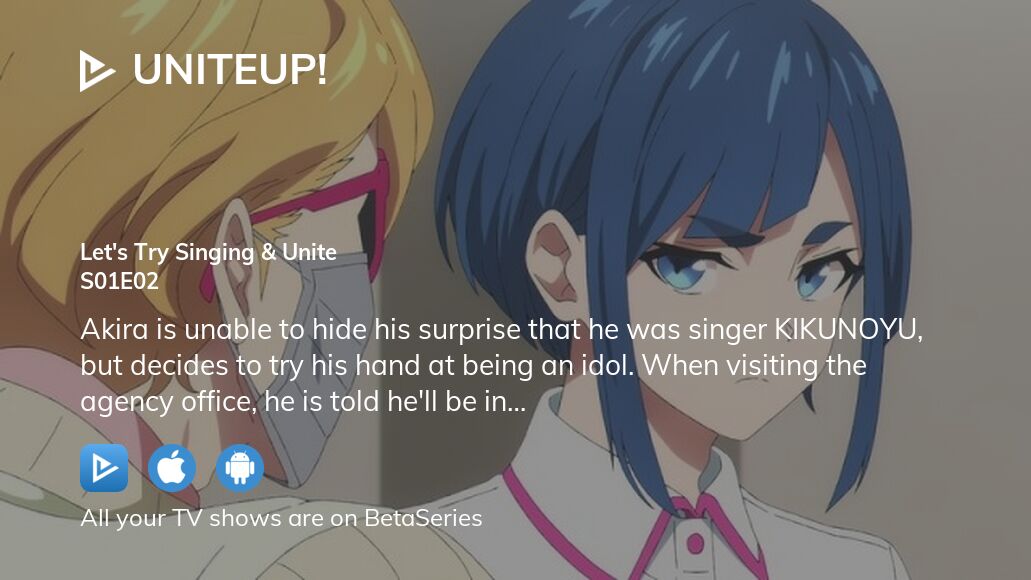Watch UniteUp! season 1 episode 2 streaming