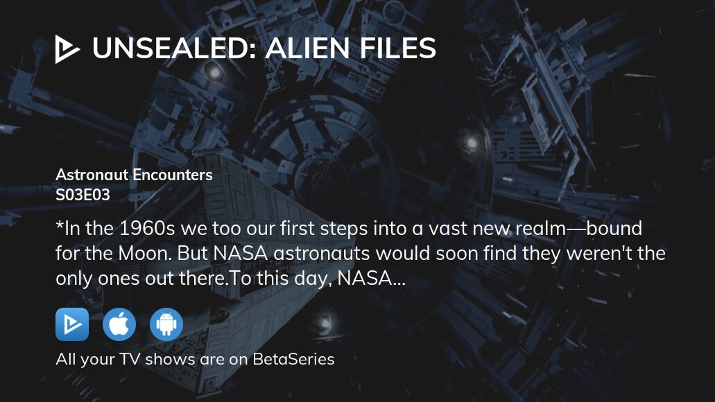 Watch Unsealed: Alien Files season 3 episode 3 streaming