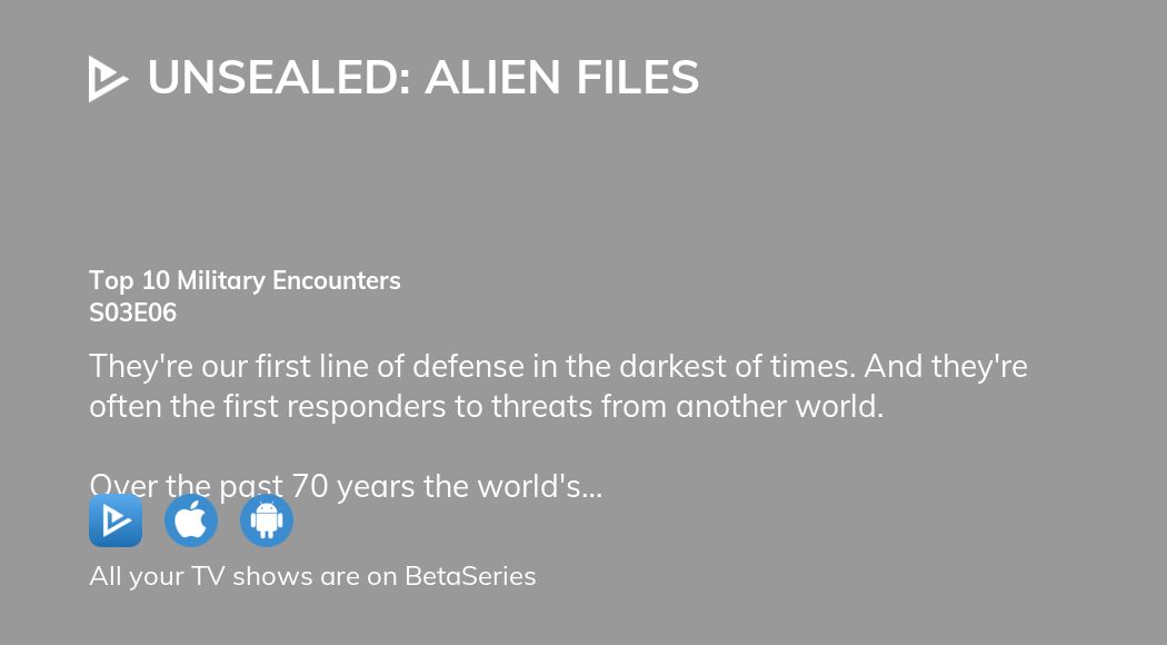 Watch Unsealed: Alien Files season 3 episode 6 streaming online ...