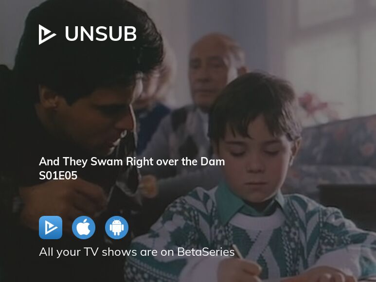 Where to watch Unsub season 1 episode 5 full streaming? | BetaSeries.com