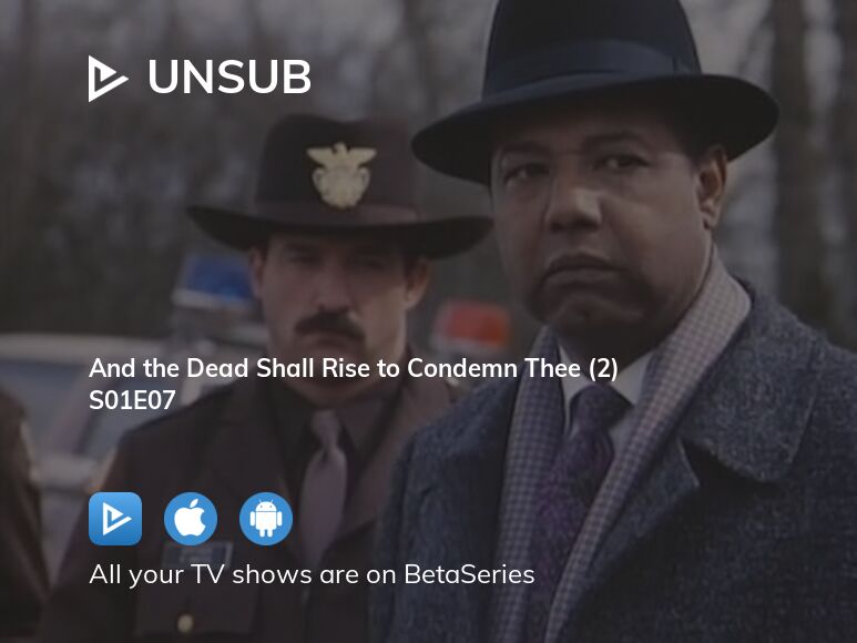 Watch Unsub season 1 episode 7 streaming