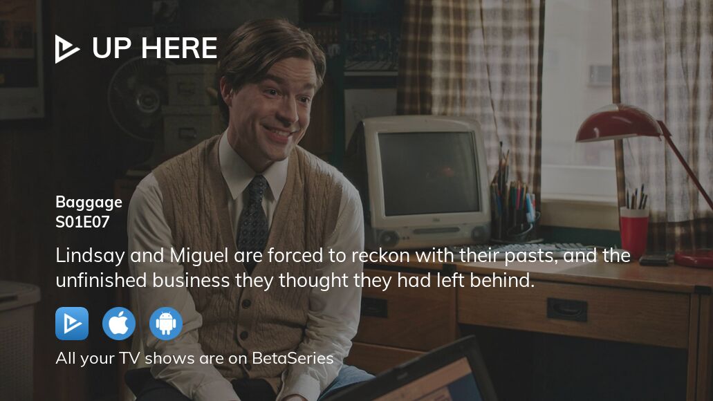 Watch Up Here season 1 episode 7 streaming