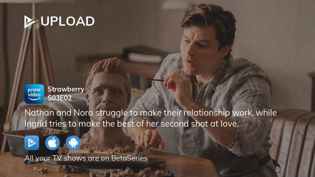 Where to watch Upload season 3 episode 2 full streaming? | BetaSeries.com