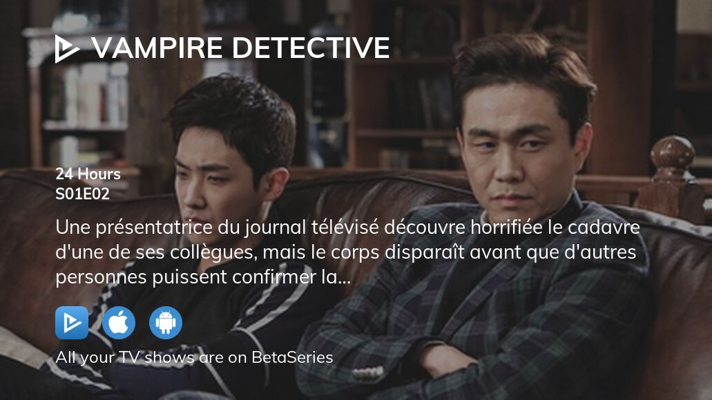 Where to watch Vampire Detective season 1 episode 2 full streaming ...