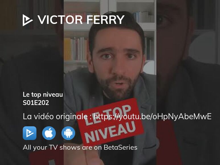 Where to watch Victor Ferry season 1 episode 202 full streaming? | BetaSeries.com