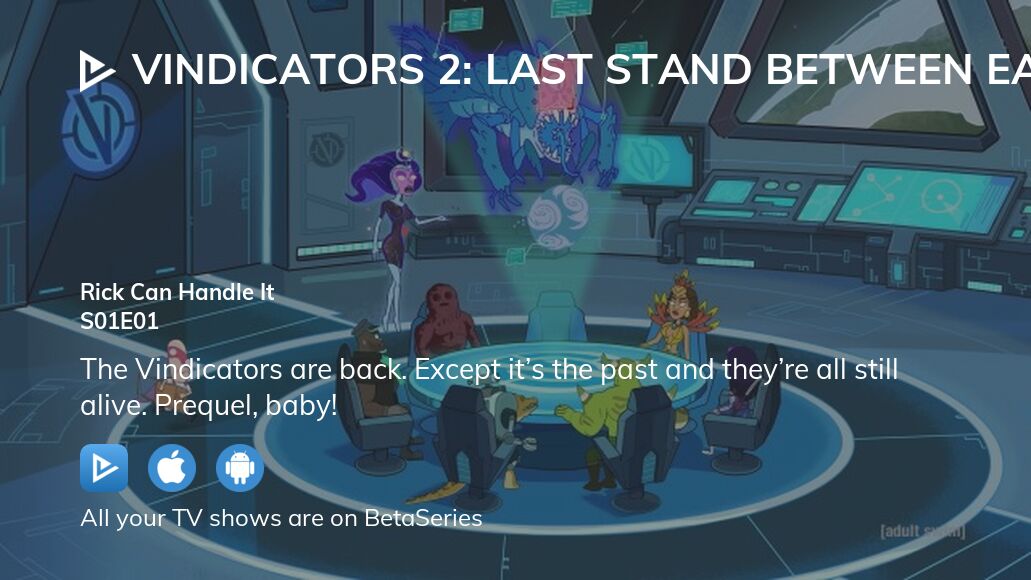 Watch Vindicators 2: Last Stand Between Earth and Doom season 1 episode ...