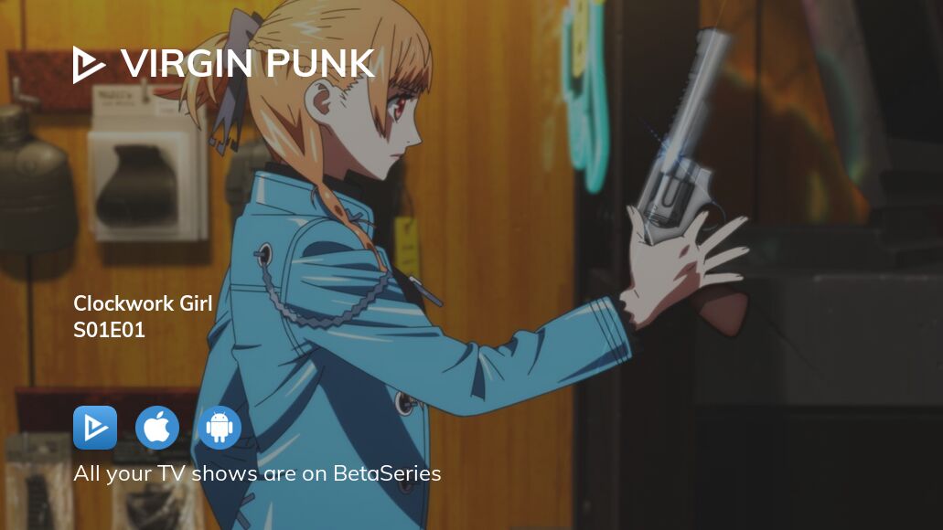 Watch Virgin Punk season 1 episode 1 streaming
