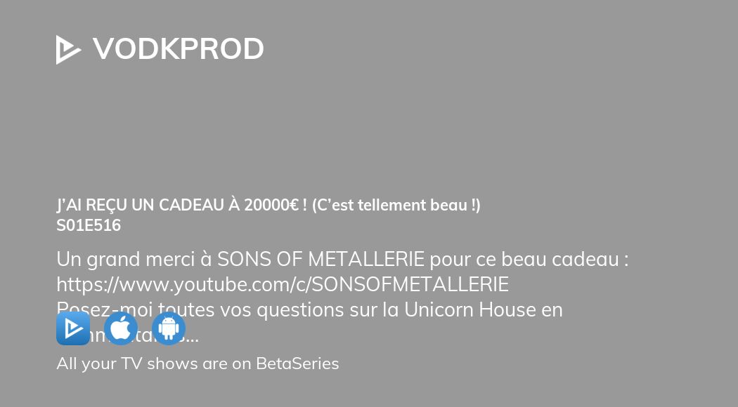 Watch VodkProd season 1 episode 516 streaming