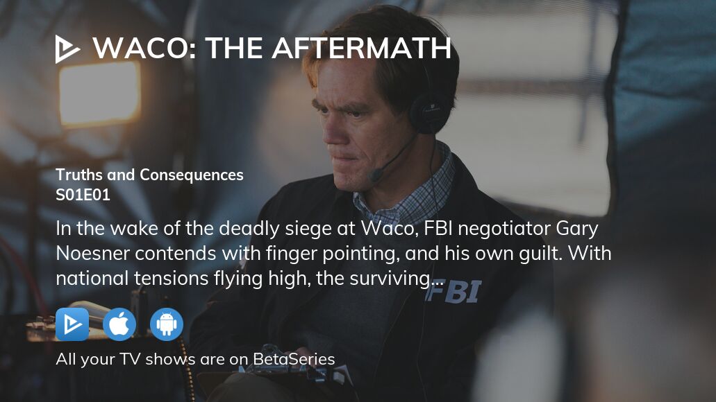 Watch Waco: The Aftermath season 1 episode 1 streaming