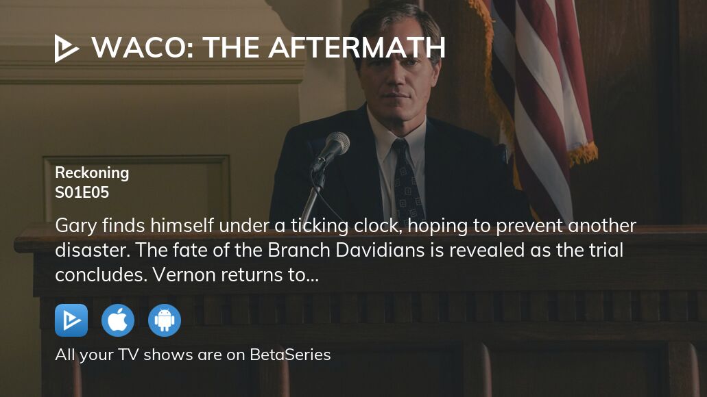 Where to watch Waco: The Aftermath season 1 episode 5 full streaming ...