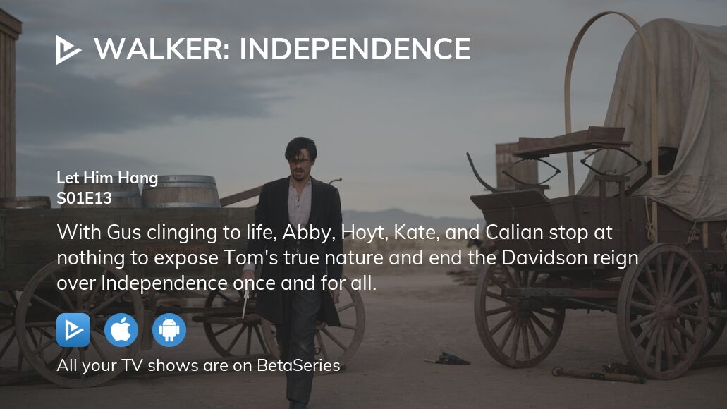 Watch Walker Independence season 1 episode 13 streaming