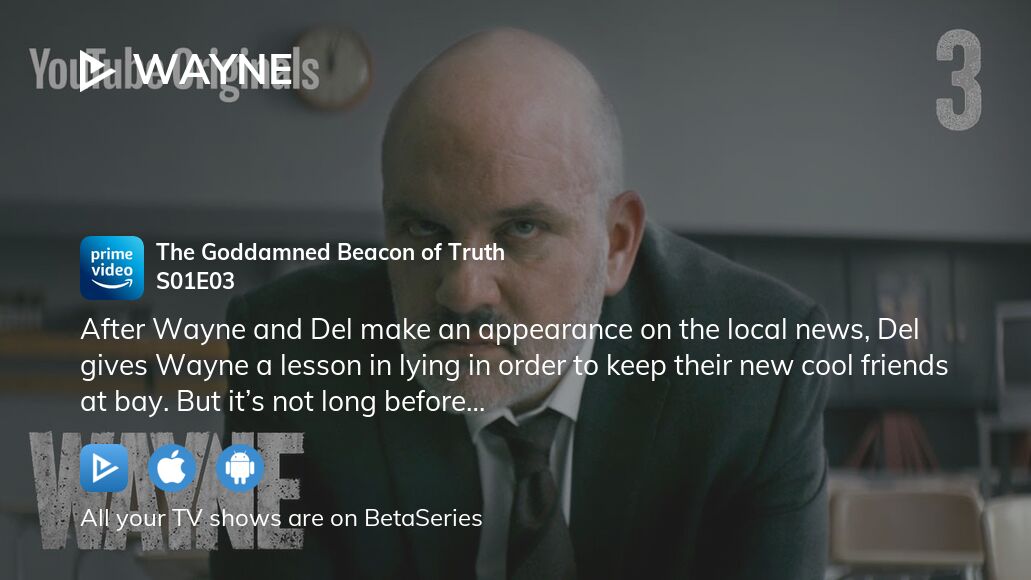 Watch Wayne season 1 episode 3 streaming