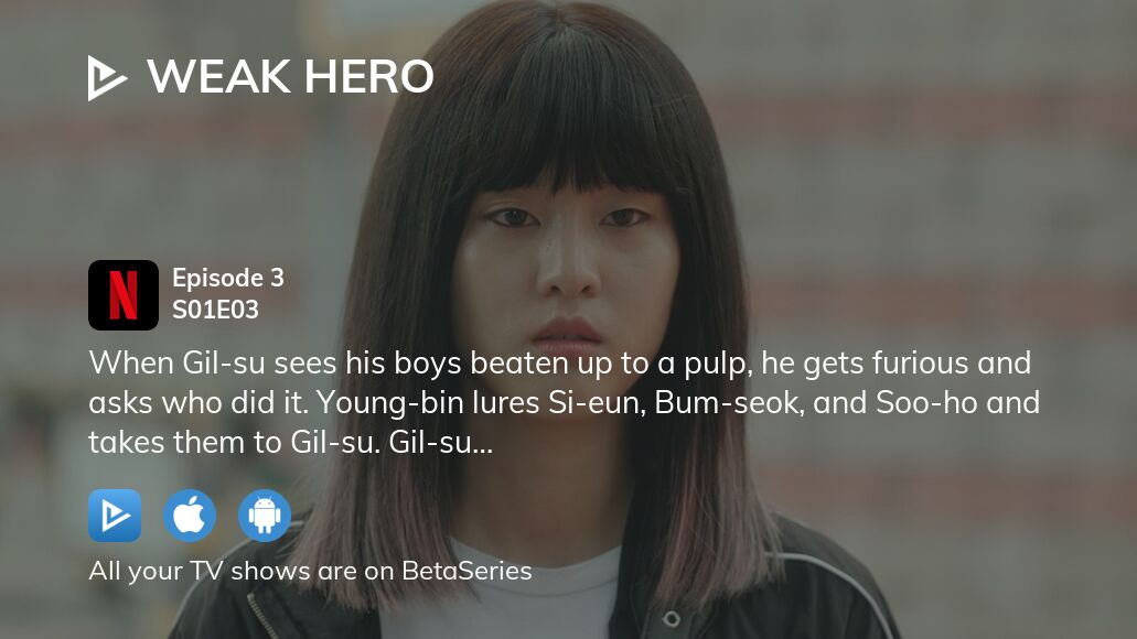 Watch Weak Hero season 1 episode 3 streaming