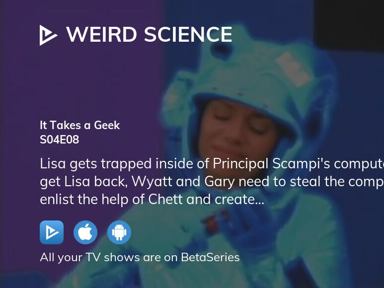 Watch Weird Science season 4 episode 8 streaming