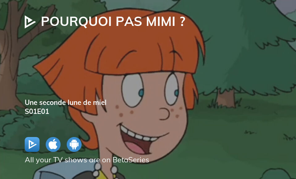 Watch What About Mimi? season 1 episode 1 streaming online | BetaSeries.com