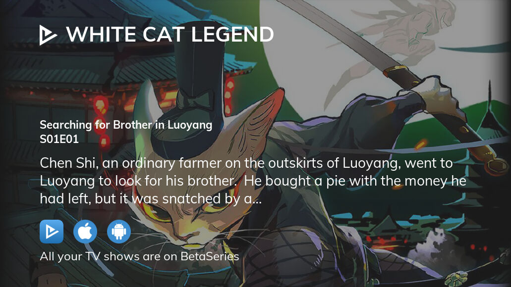 Watch White Cat Legend season 1 episode 1 streaming