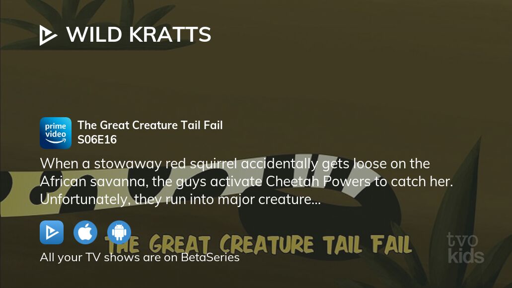 Watch Wild Kratts season 6 episode 16 streaming online | BetaSeries.com