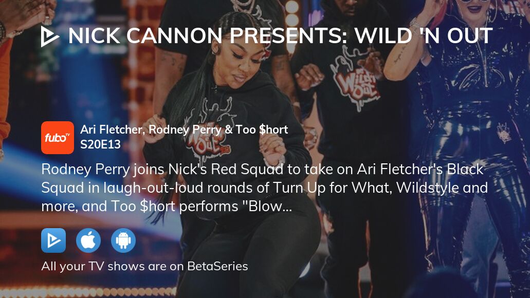 Watch Nick Cannon Presents: Wild 'N Out season 20 episode 13 streaming