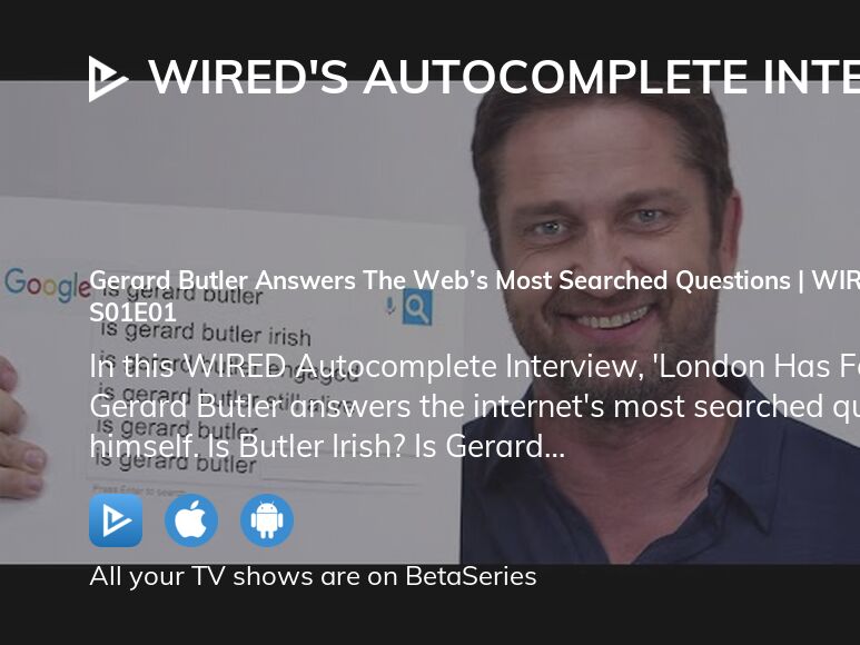 Where to watch WIRED's Autocomplete Interviews season 1 episode 1 full ...