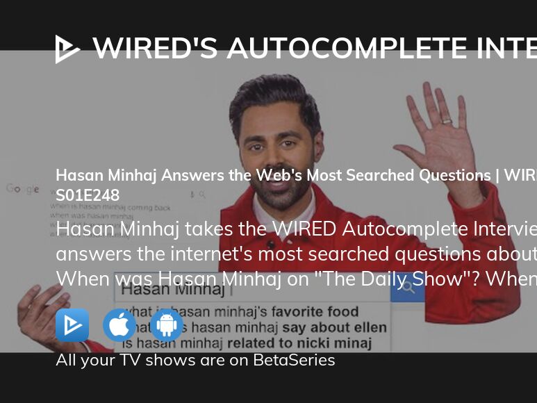 Watch WIRED's Autocomplete Interviews season 1 episode 248 streaming ...