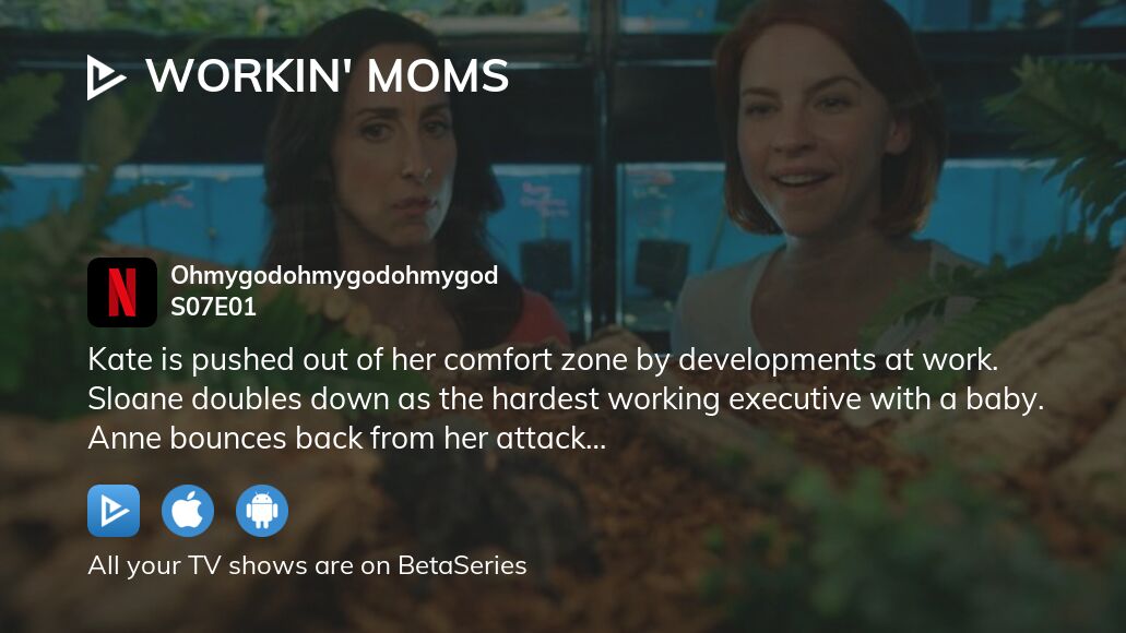 Watch Workin' Moms season 7 episode 1 streaming