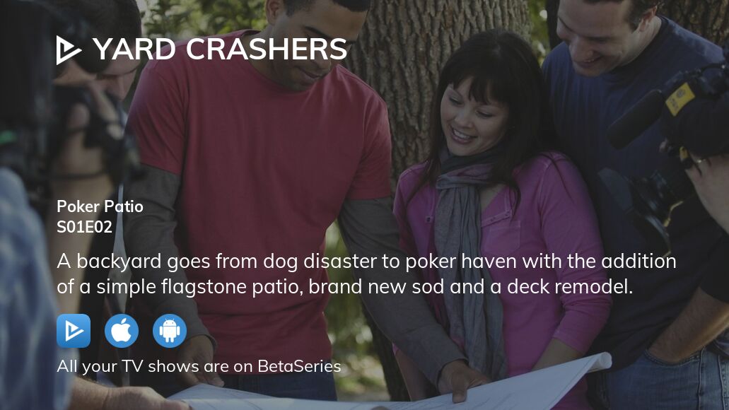 Watch Yard Crashers season 1 episode 2 streaming