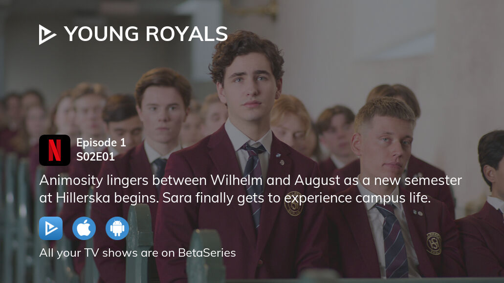 Watch Young Royals season 2 episode 1 streaming