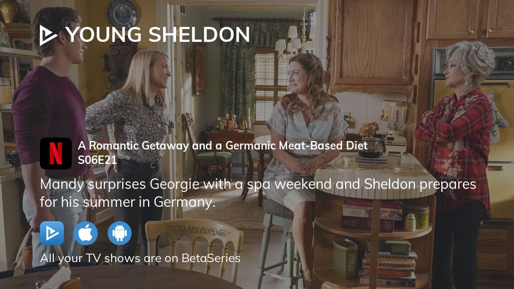 Where to watch Young Sheldon season 6 episode 21 full streaming ...