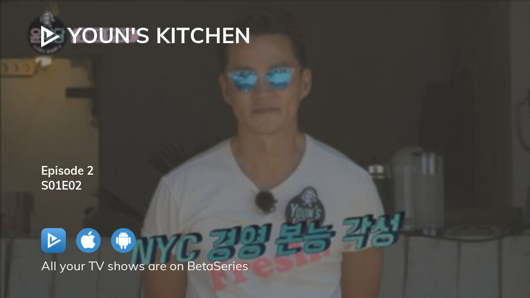 Watch Youn's Kitchen season 1 episode 2 streaming