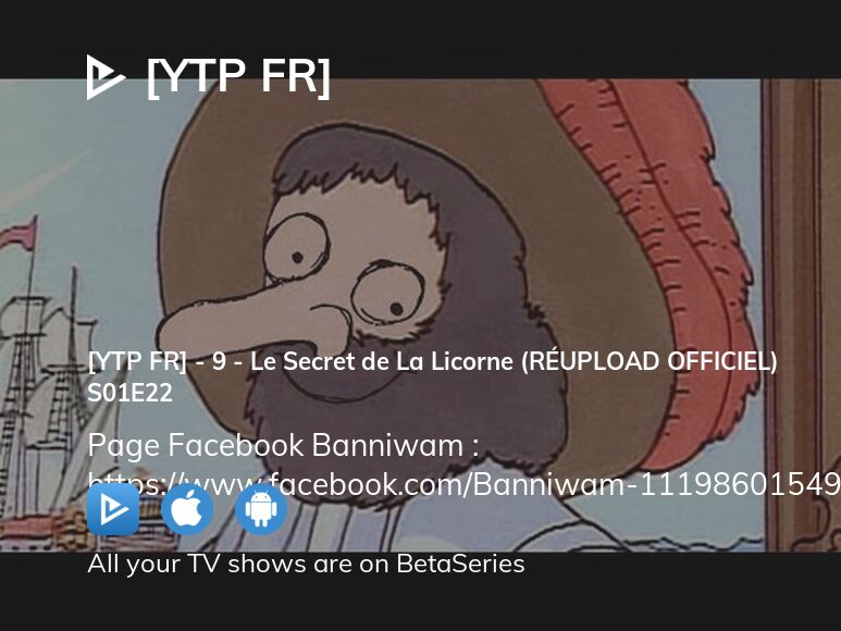 Watch [YTP FR] season 1 episode 22 streaming online | BetaSeries.com