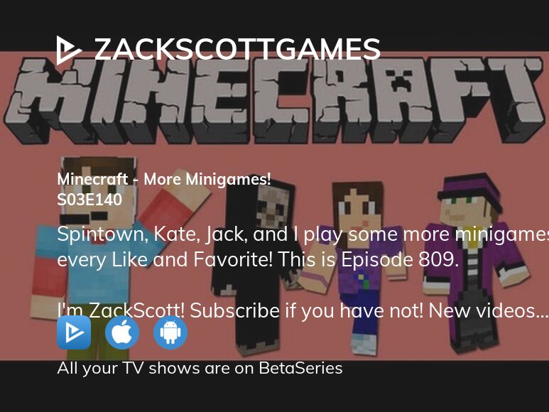 Watch ZackScottGames season 3 episode 140 streaming