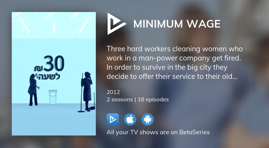 Watch Minimum Wage streaming