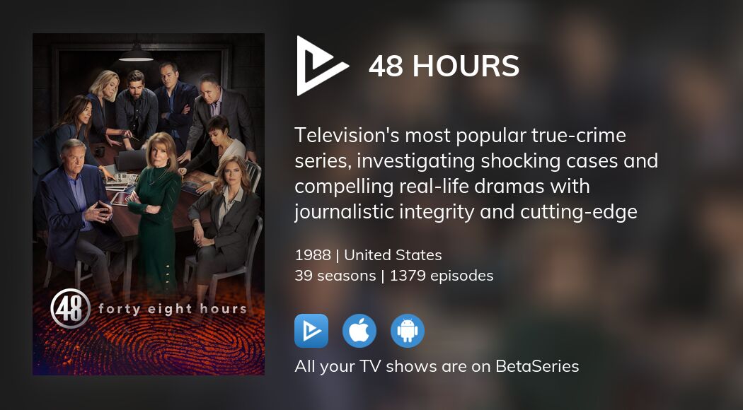 Watch 48 Hours streaming