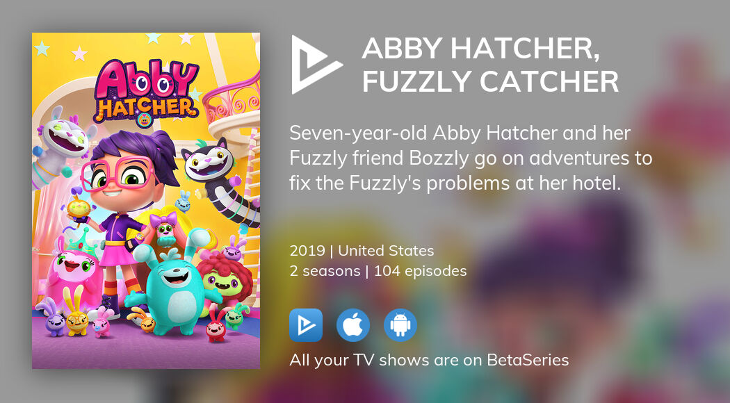 Watch Abby Hatcher, Fuzzly Catcher streaming