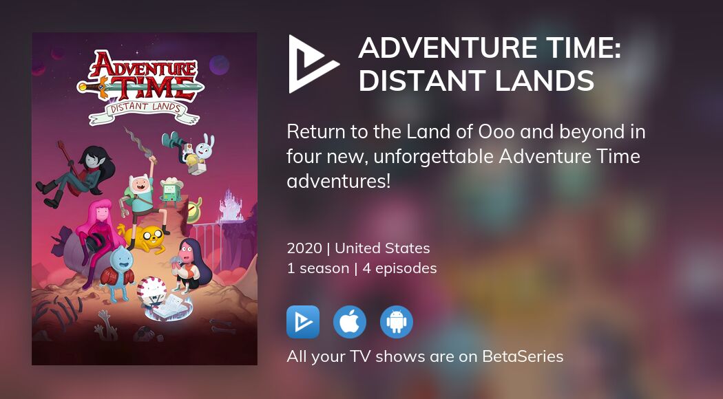 Watch Adventure Time: Distant Lands streaming