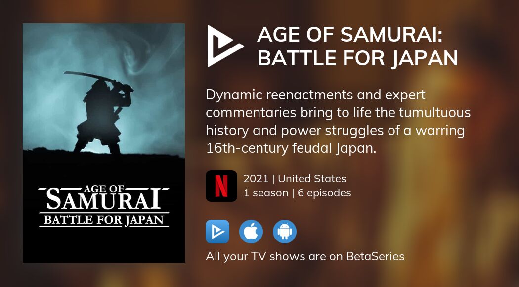 Watch Age of Samurai: Battle for Japan streaming