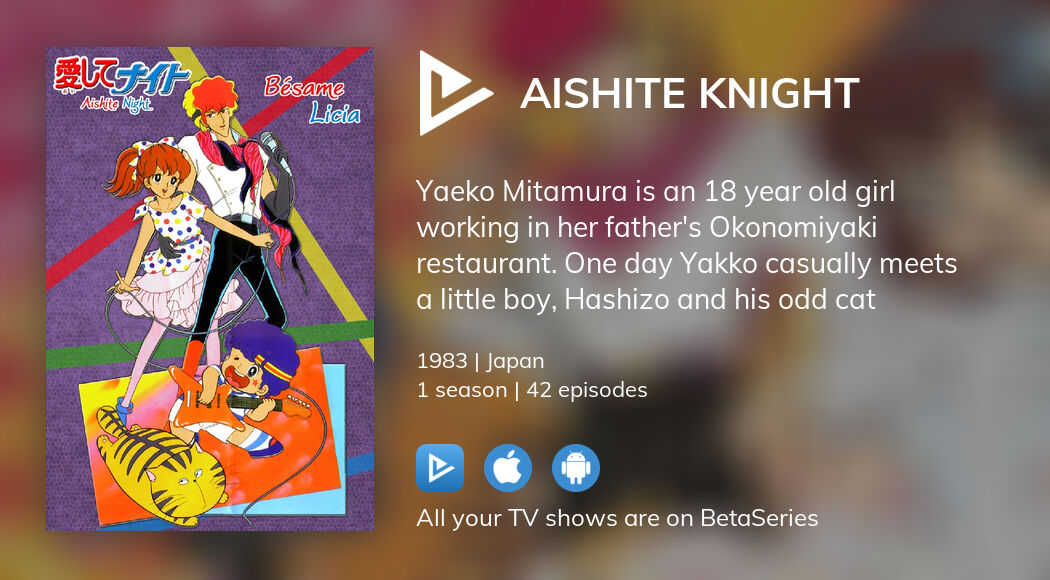 Watch Aishite Knight streaming